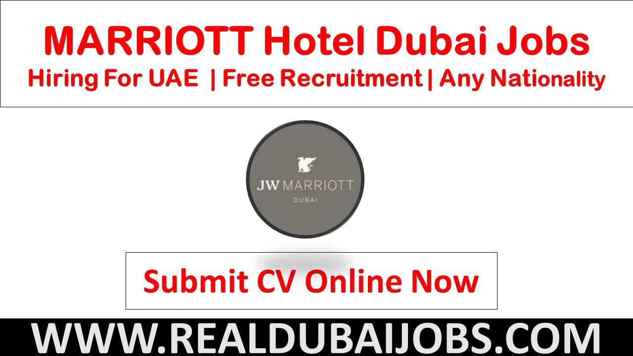 Marriott Careers Dubai Hotel Job Vacancies in 2025 Available