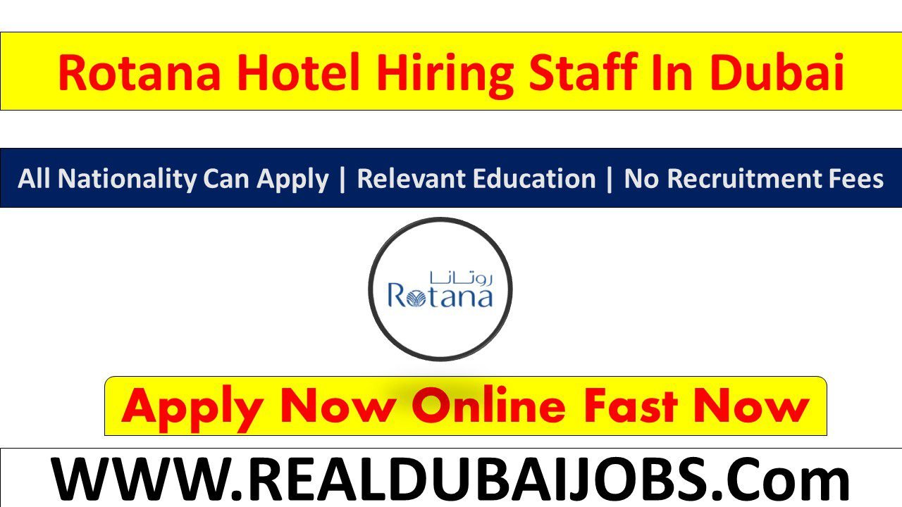 Rotana Careers Hotel Jobs Vacancies In Dubai With Visa 2025